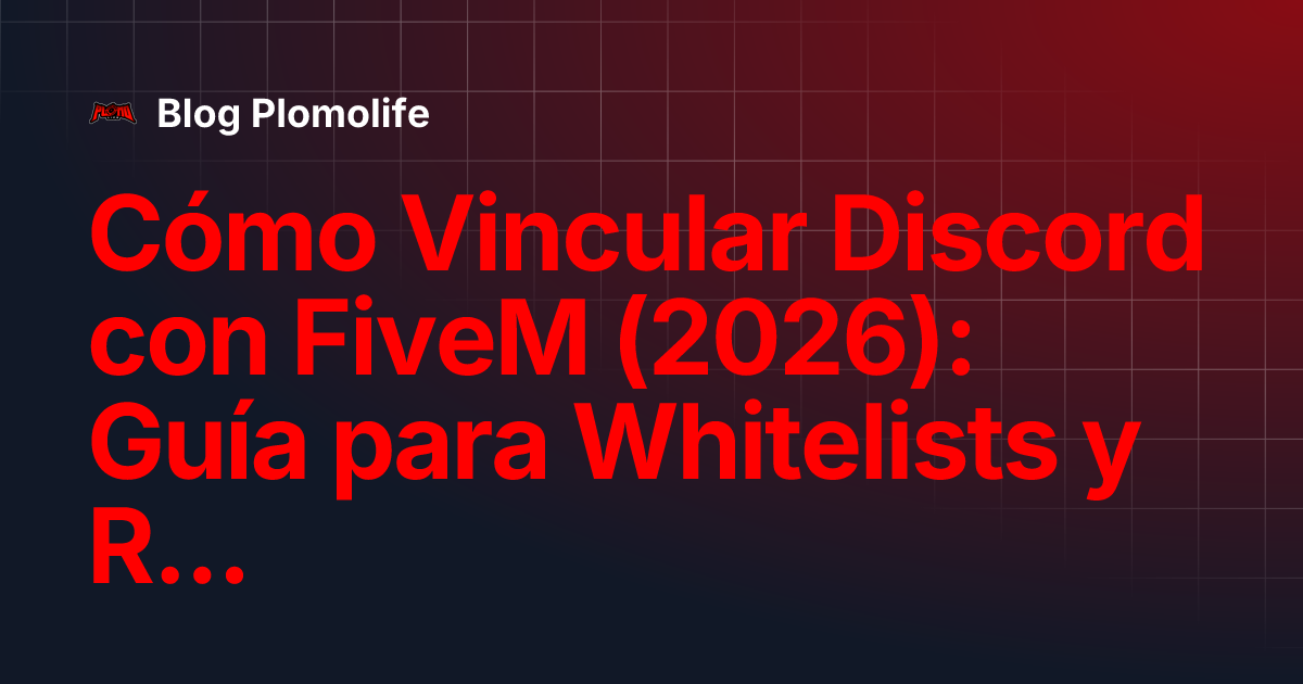 Cómo Vincular Discord con FiveM (2026): Guía para Whitelists y Roles ...